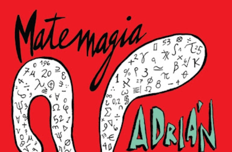 Matemagia: Problemas y enigmas - Adrián Paenza | ElSaber21