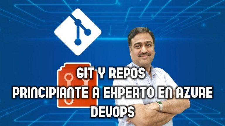 Git y Repos Principiante a Experto en Azure DevOps ElSaber21