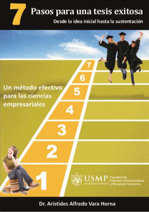 Siete pasos para una tesis exitosa | El Saber 21 Siete pasos para una tesis exitosa | El Saber 21
